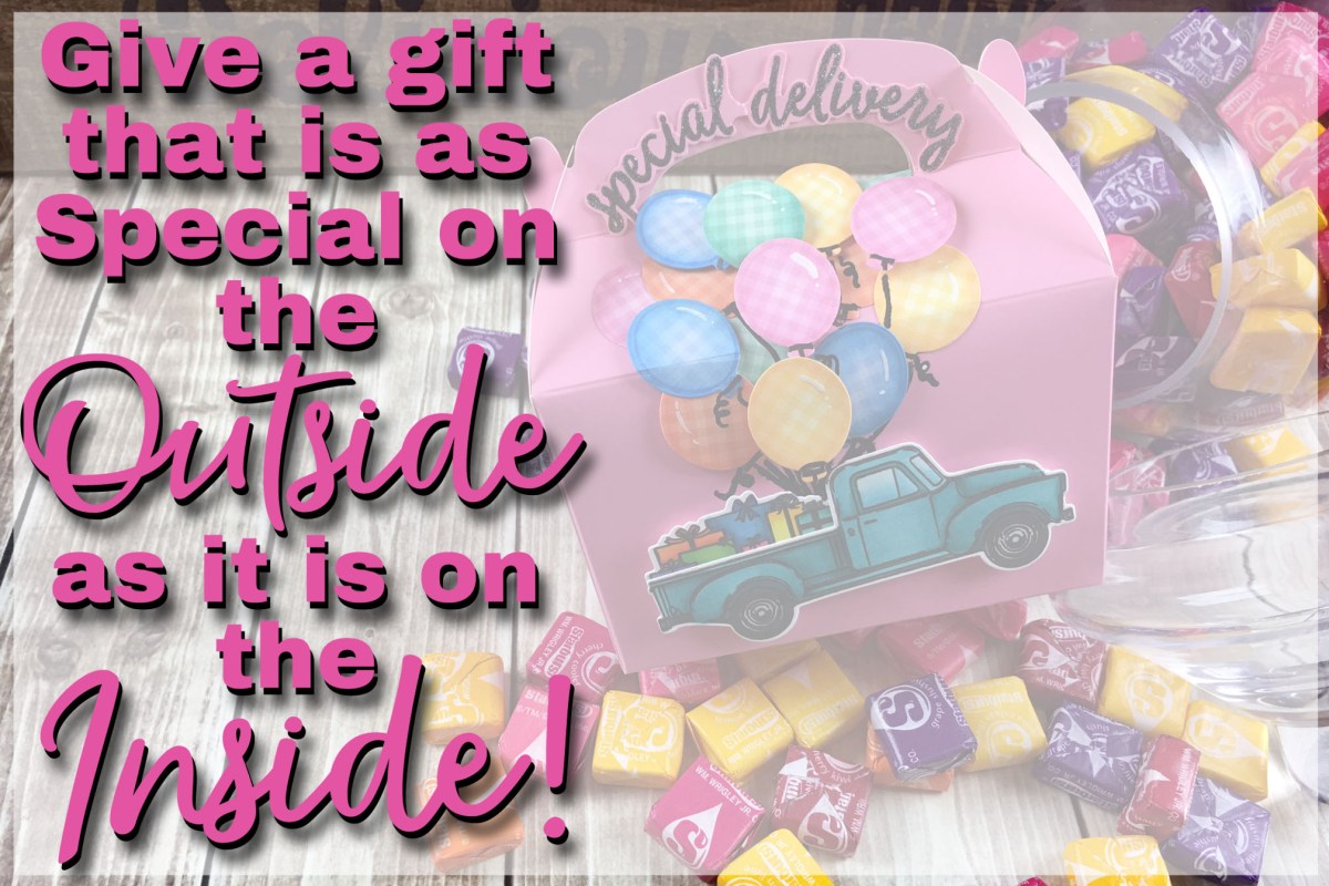 Special Delivery | Gift Box Decoration – Taniesa Vlasak | The Crafty Pickle