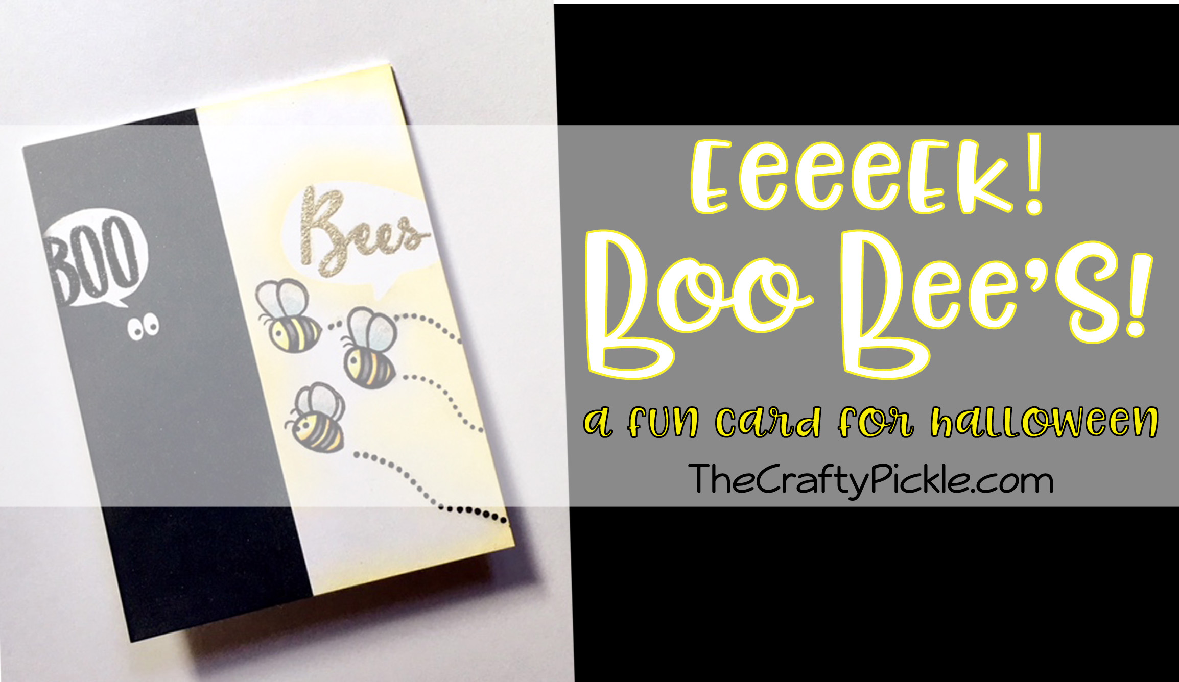 Boo Bees Card! – Taniesa Vlasak | The Crafty Pickle