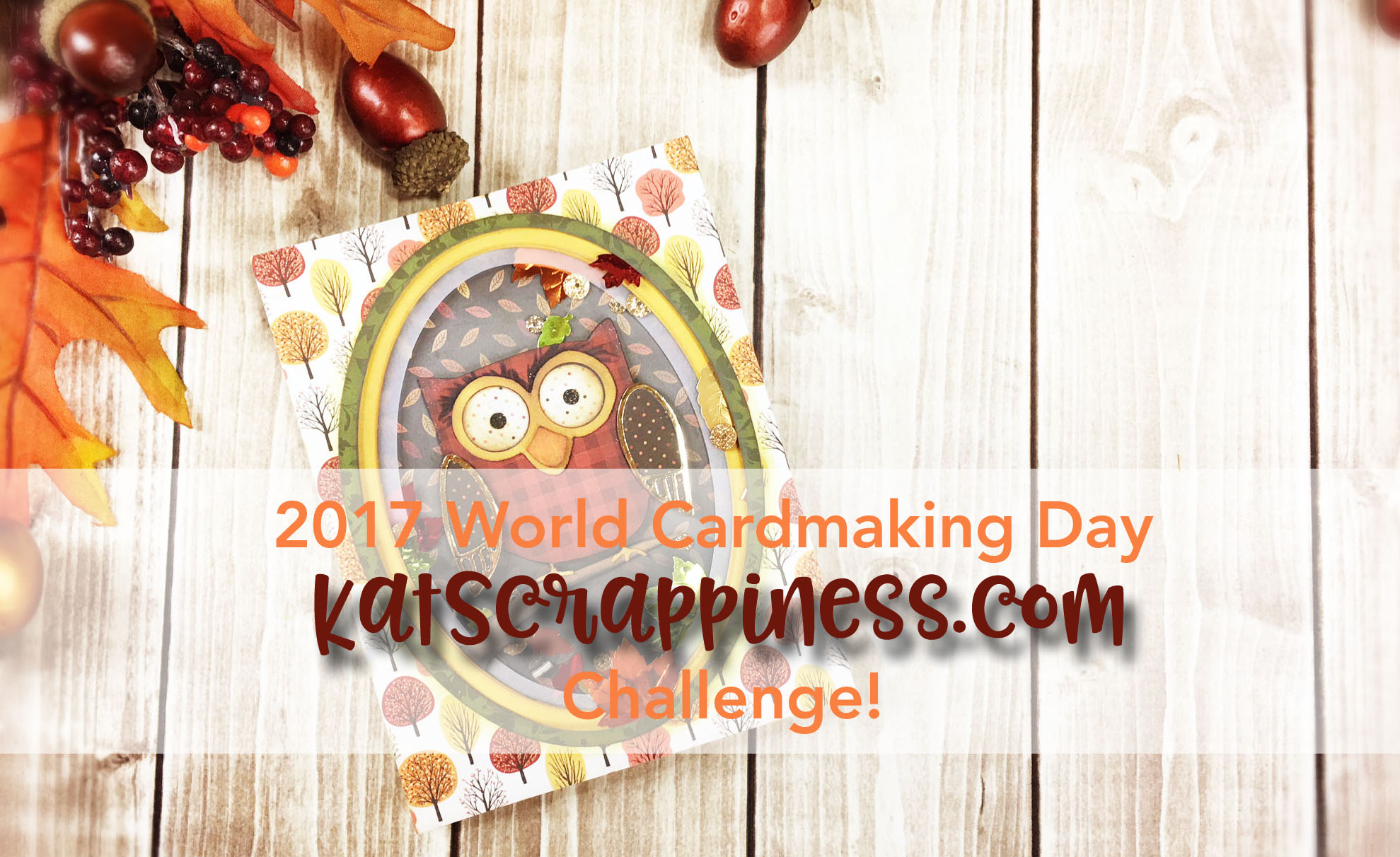 World Cardmaking Day Challenge with KatScrappiness.com! – Taniesa ...